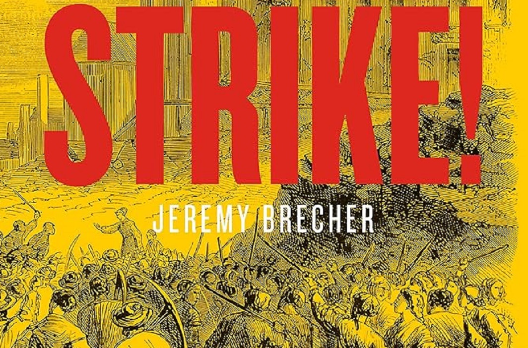 Mini-Review: Jeremy Brecher’s Strike! | Fire with Fire